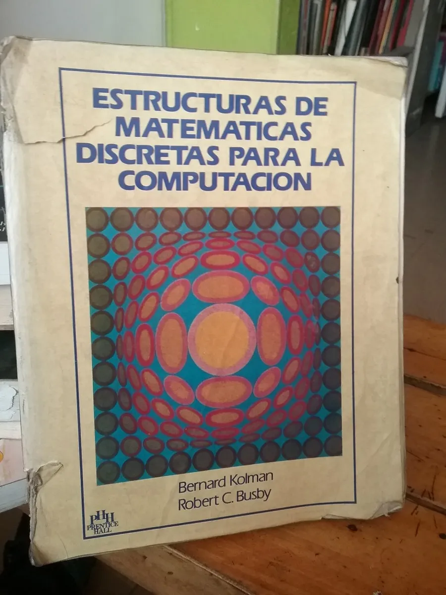 Estructuras de Matematicas Discretas para La Computacion | Mebuscar ... Estructuras de Matematicas Discretas para La Computacion | Mebuscar ...