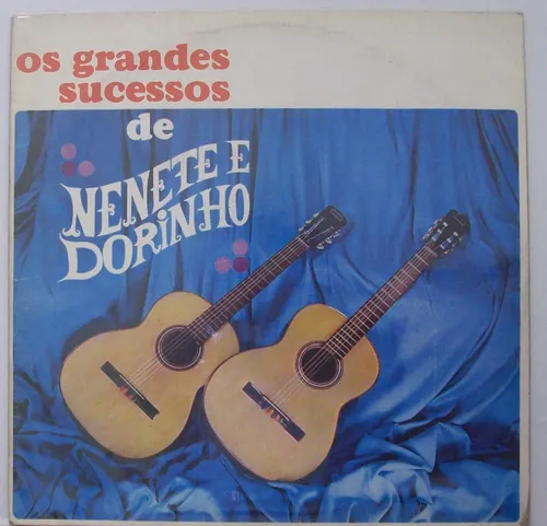 Lp Nenete E Dorinho Os Grandes Sucessos Rca 1990 Parcelamento