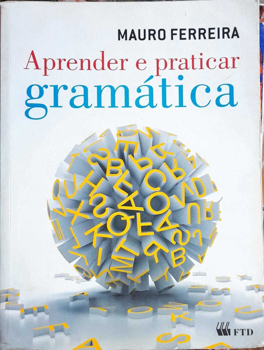 Aprender E Praticar Gramática - Mauro Ferreira 4ª Edição | MercadoLivre Aprender E Praticar Gramática - Mauro Ferreira 4ª Edição | MercadoLivre