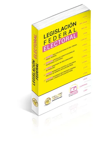 Legislación Federal Electoral Especializada 2024 Incluye Ley General