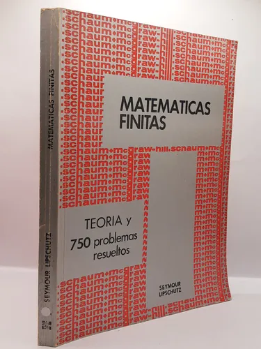 Matematicas Finitas Teoria Y 750 Problemas Resueltos Matematicas Finitas Teoria Y 750 Problemas Resueltos