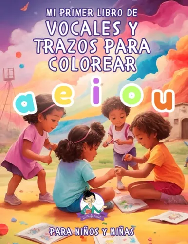 Libro: Mi Primer Libro De Vocales Y Trazos Para Colorear A, | Meses sin ...