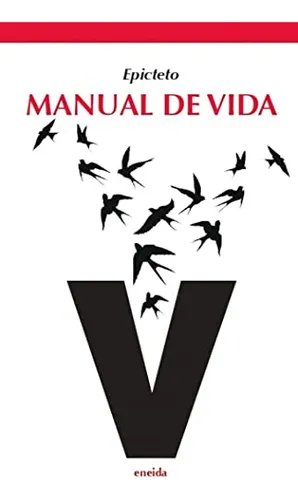 Manual De Vida - Epicteto Manual De Vida - Epicteto