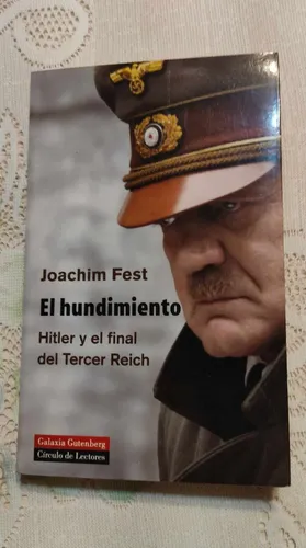 Libro El Hundimiento, Hitler Y El Final Del Tercer Reich | Meses sin ... Libro El Hundimiento, Hitler Y El Final Del Tercer Reich | Meses sin ...