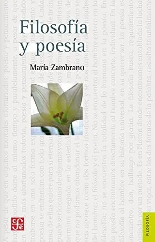 Filosofia Y Poesia - María Zambrano | MercadoLibre Filosofia Y Poesia - María Zambrano | MercadoLibre