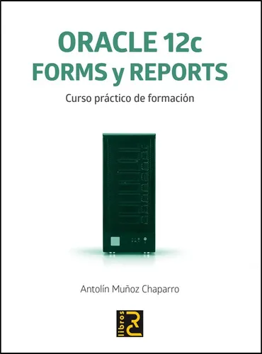 Libro Oracle 12c Forms Y Reports Curso Práctico De Formación Mercadolibre