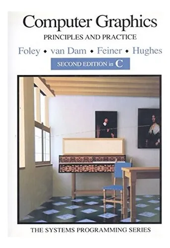 Computer Graphics: Principles And Practice - Foley Computer Graphics: Principles And Practice - Foley