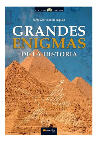 Grandes Enigmas De La Historia (historia Incognita) (edición | Cuotas ... Grandes Enigmas De La Historia (historia Incognita) (edición | Cuotas ...