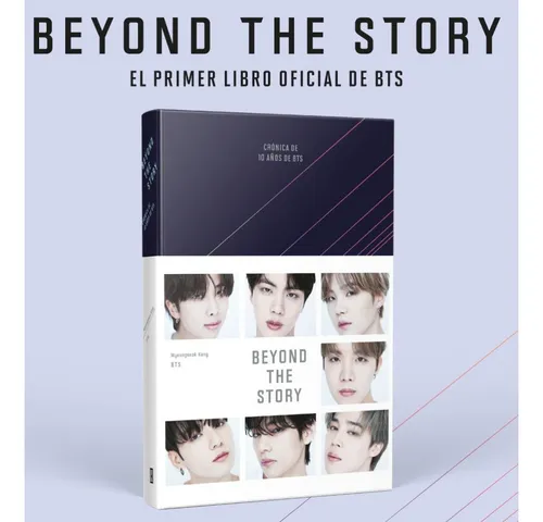 Beyond The Story Crónica De 10 Años De Bts De Myeongseok Kang Vol