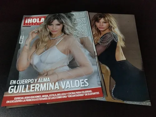 Guillermina Valdes * Tapa Y Nota Revista Hola 300 * 2016 | MercadoLibre