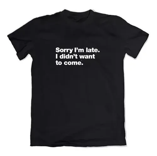 Camiseta Desculpe O Atraso Eu Não Queria Vir - Camisa Inglês ... Camiseta Desculpe O Atraso Eu Não Queria Vir - Camisa Inglês ...