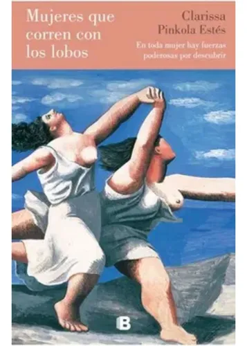 Mujeres Que Corren Con Lobos - Clarissa Pinkola Estes | Cuotas sin interés Mujeres Que Corren Con Lobos - Clarissa Pinkola Estes | Cuotas sin interés