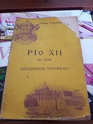 Pio Xii Su Vida Y Documentos Pontificios | Cuotas sin interés
