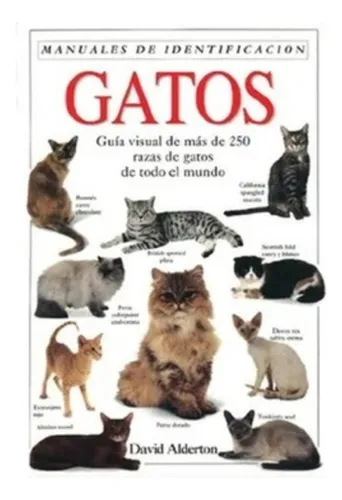 Gatos. Manuales De Identificacion | Cuotas sin interés Gatos. Manuales De Identificacion | Cuotas sin interés