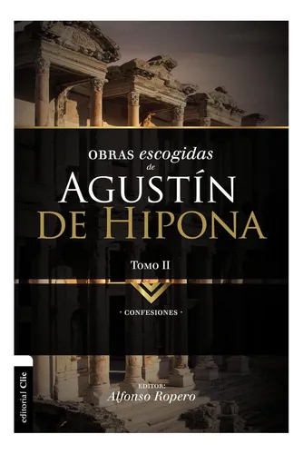 Libro: Obras Escogidas De Augustín De Hipona, Tomo 2: (2) | Cuotas sin interés