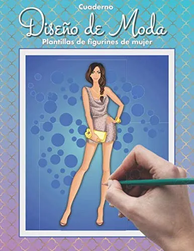 Cuaderno Diseno De Moda Plantillas De Figurines De Mujer I Meses Sin Interés