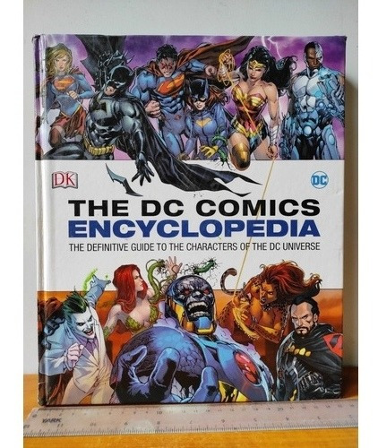 The Dc Comics Encyclopedia Definitive Guide Of Characters | MercadoLibre The Dc Comics Encyclopedia Definitive Guide Of Characters | MercadoLibre