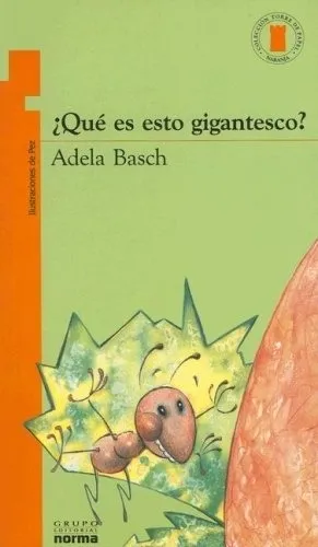 Que Es Esto Gigantesco - Adela Basch | MercadoLibre Que Es Esto Gigantesco - Adela Basch | MercadoLibre