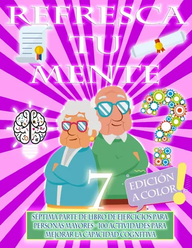 Libro: Refresca Tu Mente 7 | Libro De Ejercicios Para Person | Cuotas ... Libro: Refresca Tu Mente 7 | Libro De Ejercicios Para Person | Cuotas ...