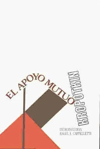 El Apoyo Mutuo, de Piotr Kropotkin. Editorial MADRE TIERRA en español ... El Apoyo Mutuo, de Piotr Kropotkin. Editorial MADRE TIERRA en español ...