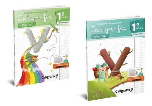 Caligrafia Vertical 1° Básico (semestre 1 Y 2) - Caligrafix Caligrafia Vertical 1° Básico (semestre 1 Y 2) - Caligrafix