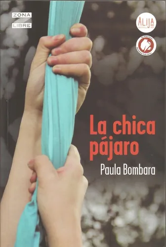 Chica Pajaro, La - Paula Bombara | MercadoLibre Chica Pajaro, La - Paula Bombara | MercadoLibre