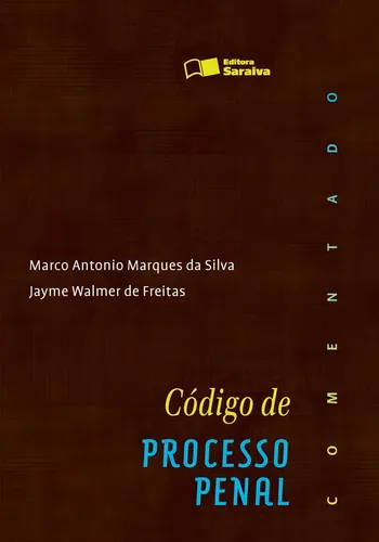 Código De Processo Penal Comentado - 1ª Edição De 2012, De Marco ... Código De Processo Penal Comentado - 1ª Edição De 2012, De Marco ...