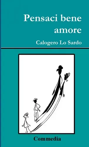 Libro Pensaci Bene Amore De Calogero Lo Sardo Lulu | Cuotas sin interés