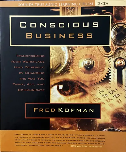 Conscious Business, Fred Kofman, Learning Course 12cd's | Meses sin interés