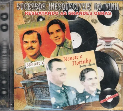 Cd Nenete E Dorinho Sucessos Inesquecíveis Do Vinil 0149 Mercadolivre