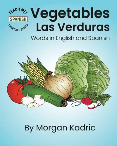 Libro: Vegetables Las Verduras: Words In English And Spanish | Meses ...