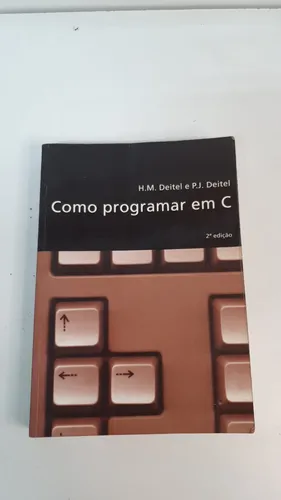 Livro Como Programar Em C V3919 | Parcelamento sem juros Livro Como Programar Em C V3919 | Parcelamento sem juros