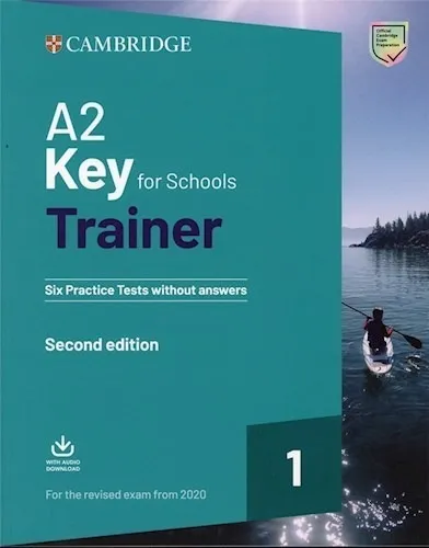 A2 Key For Schools Trainer 1 Cambridge [six Practice Tests