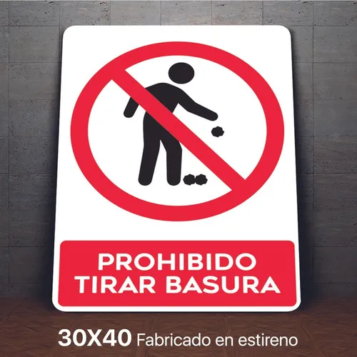 Señalamiento Prohibido Tirar Basura Letrero 30x40