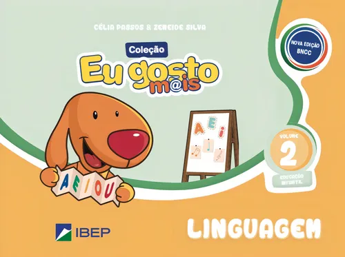 Eu Gosto Mais Linguagem Volume 2 Educação Infantil Bncc De Passos