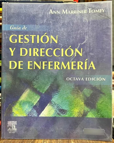Guia De Gestion Y Dirección De Enfermería - Ann Marriner T. | Cuotas ... Guia De Gestion Y Dirección De Enfermería - Ann Marriner T. | Cuotas ...