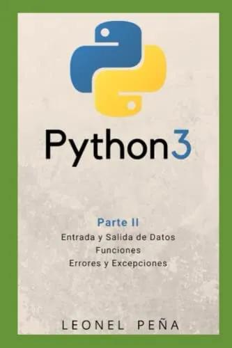 Libro: Python 3: Parte Ii - Entrada Y Salida De Datos. Funci | Cuotas ... Libro: Python 3: Parte Ii - Entrada Y Salida De Datos. Funci | Cuotas ...