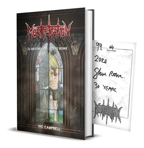 Livro Mortification: A História De Steve Rowe - Autografado ... Livro Mortification: A História De Steve Rowe - Autografado ...