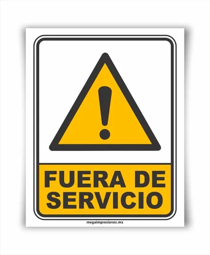 Señalamiento Letrero Fuera De Servicio 20x25 Señalamiento Letrero Fuera De Servicio 20x25