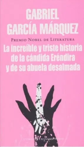 Libro La Increible Y Triste Historia De La Candida Erendida | MercadoLibre Libro La Increible Y Triste Historia De La Candida Erendida | MercadoLibre