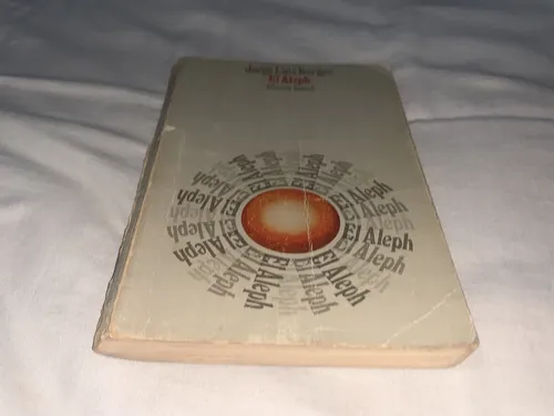 El Aleph - Jorge Luis Borges - Emece / Alianza El Aleph - Jorge Luis Borges - Emece / Alianza