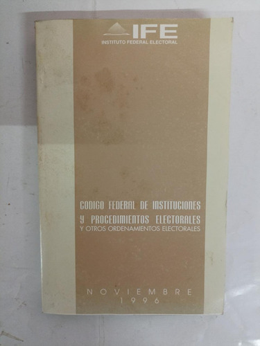 Libro Codigo Federal De Instituciones Y Procedimientos Meses Sin