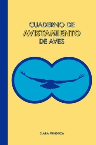 Cuaderno De Avistamiento De Aves (edición Española) | Cuotas sin interés Cuaderno De Avistamiento De Aves (edición Española) | Cuotas sin interés