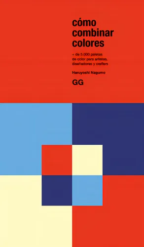 Como Combinar Colores: + De 3.000 Paletas De Color Para Artistas ... Como Combinar Colores: + De 3.000 Paletas De Color Para Artistas ...