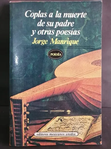 Coplas A La Muerte De Su Padre Jorge Manrique Meses Sin Interés