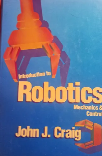 Introduction To Robotics Mechanics Control John J. Craig Introduction To Robotics Mechanics Control John J. Craig