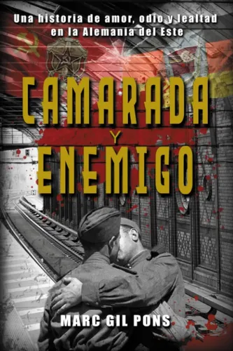 Libro Camarada Y Novela Histórica De Romance Homoerótico Y Envío Gratis
