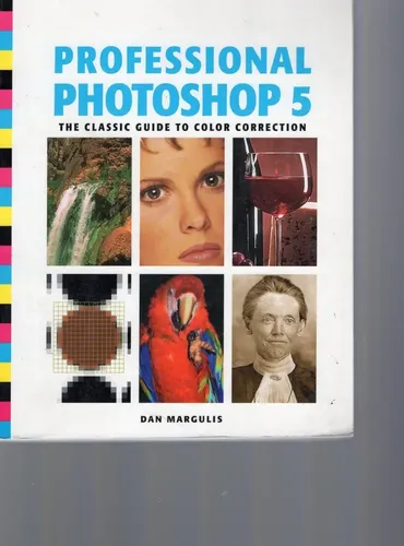 Professional Photoshop 5 The Classic Guide To Color Correcti | Meses ...