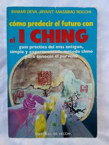 I Ching Como Predecir El Futuro Con I Ching. | MercadoLibre I Ching Como Predecir El Futuro Con I Ching. | MercadoLibre