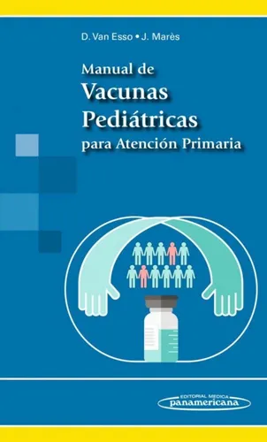 Manual De Vacunas Pediátricas Para Atención Primaria | Envío gratis Manual De Vacunas Pediátricas Para Atención Primaria | Envío gratis